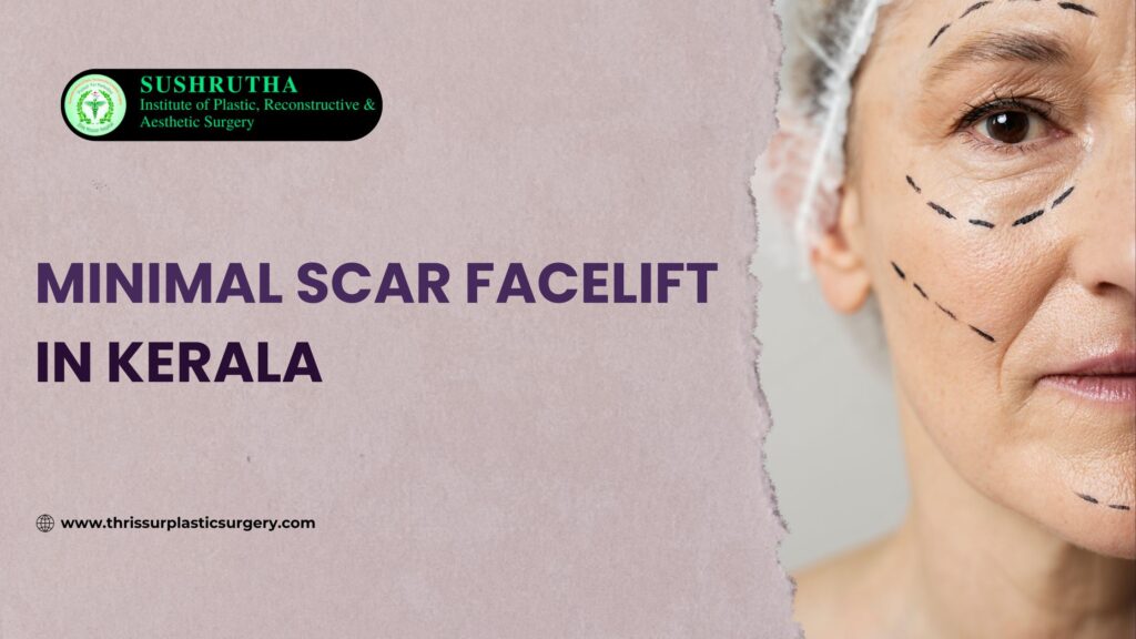 Minimal Scar Facelift Kerala – Advanced, Natural Facial Rejuvenation ...